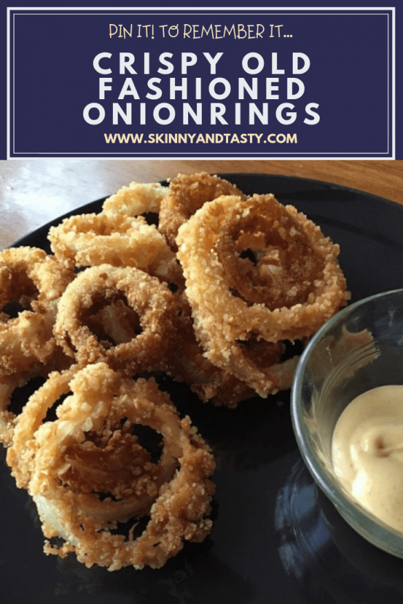 Crispy Old Fashioned Onion Rings